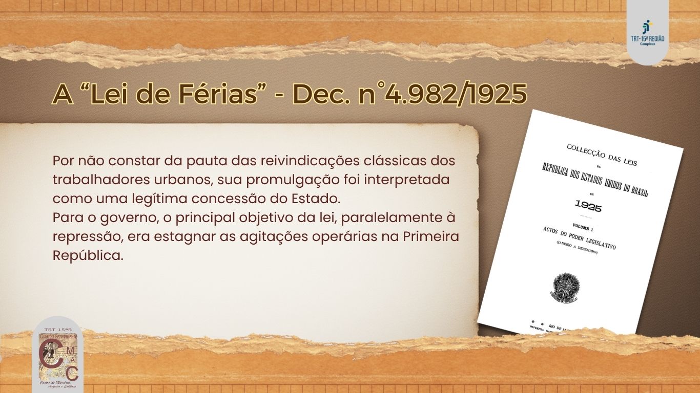 Exposição: 100 anos da Lei de Férias - A Lei | Justiça do Trabalho ...